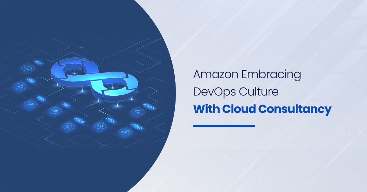 Embracing DevOps Culture with Cloud Consultancy