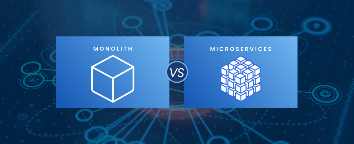 Microservices vs Monolith – The Right Fit for Your Business?